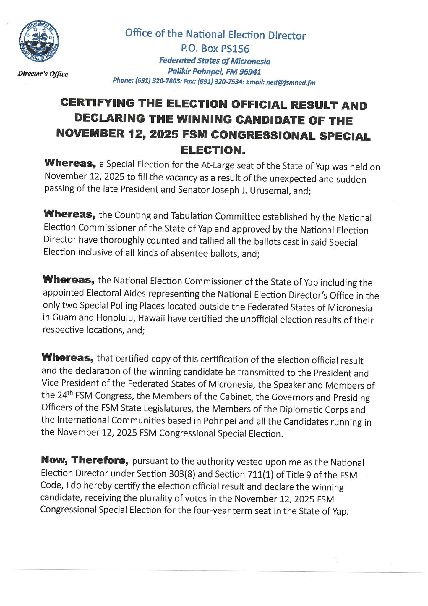 Andrew R. Yatilman Declared Official & Certified Winner of the FSM ...